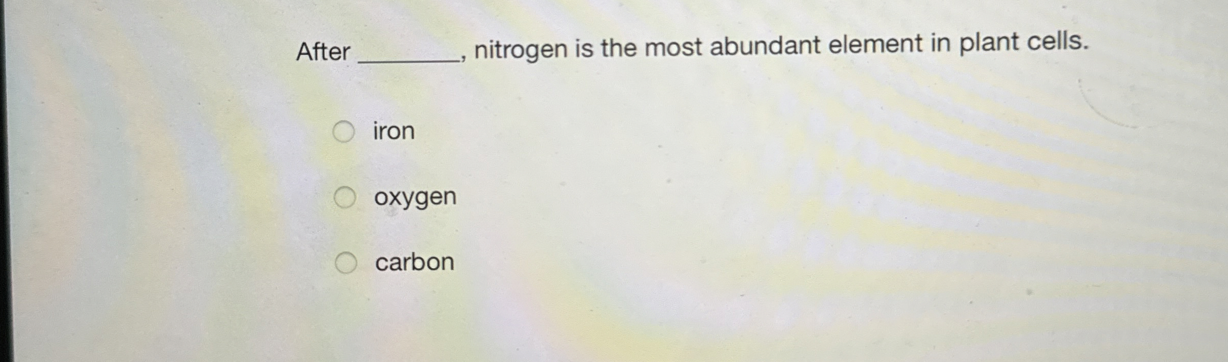 Solved After ﻿nitrogen is the most abundant element in | Chegg.com