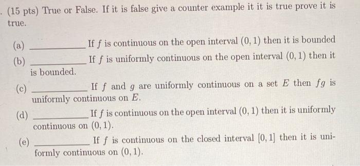 Solved . (15 pts) True or False. If it is false give a | Chegg.com Solved . (15 pts) True or False. If it is false give a | Chegg.com