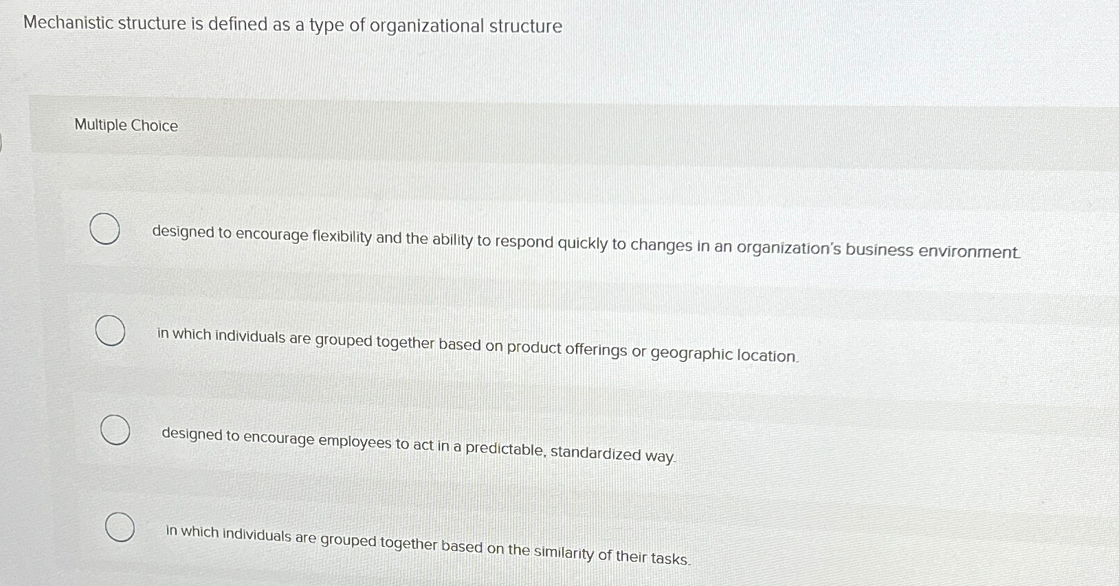 Solved Mechanistic structure is defined as a type of | Chegg.com
