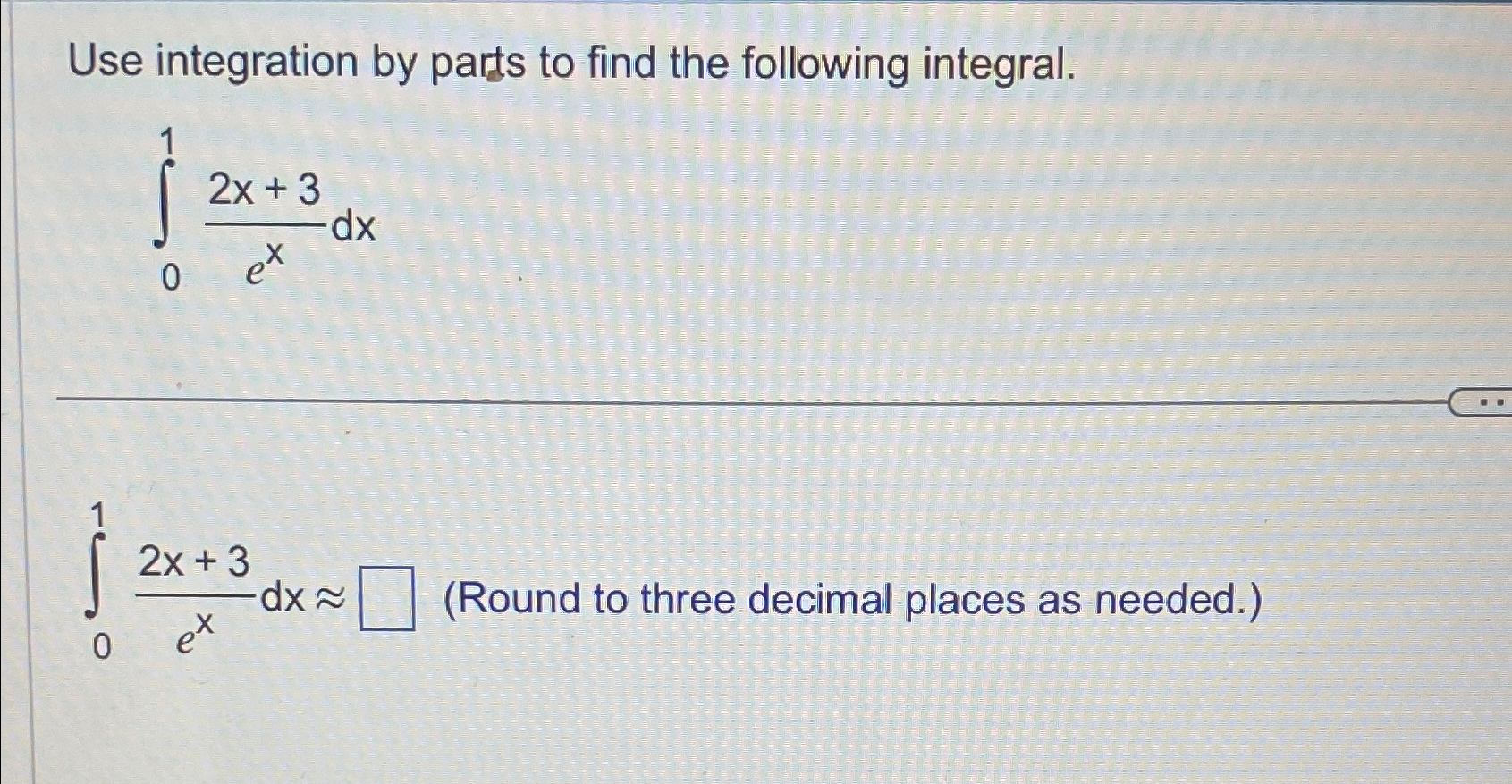 Solved Use integration by parts to find the following | Chegg.com