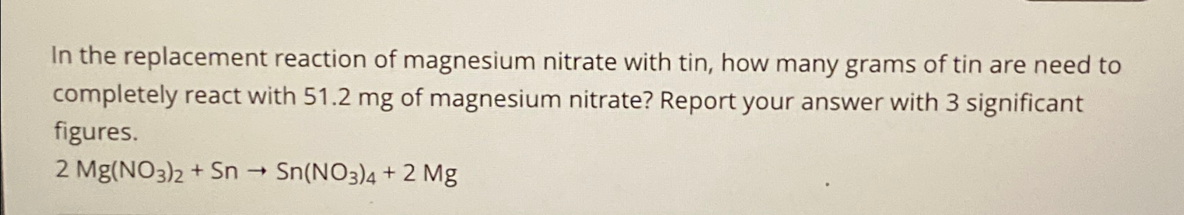 Solved In the replacement reaction of magnesium nitrate with | Chegg.com