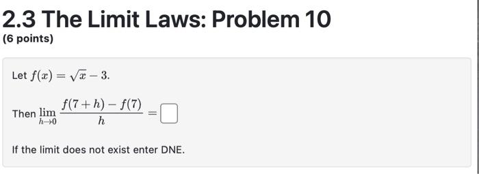 Solved 2.3 The Limit Laws: Problem 9 (6 points) Let | Chegg.com