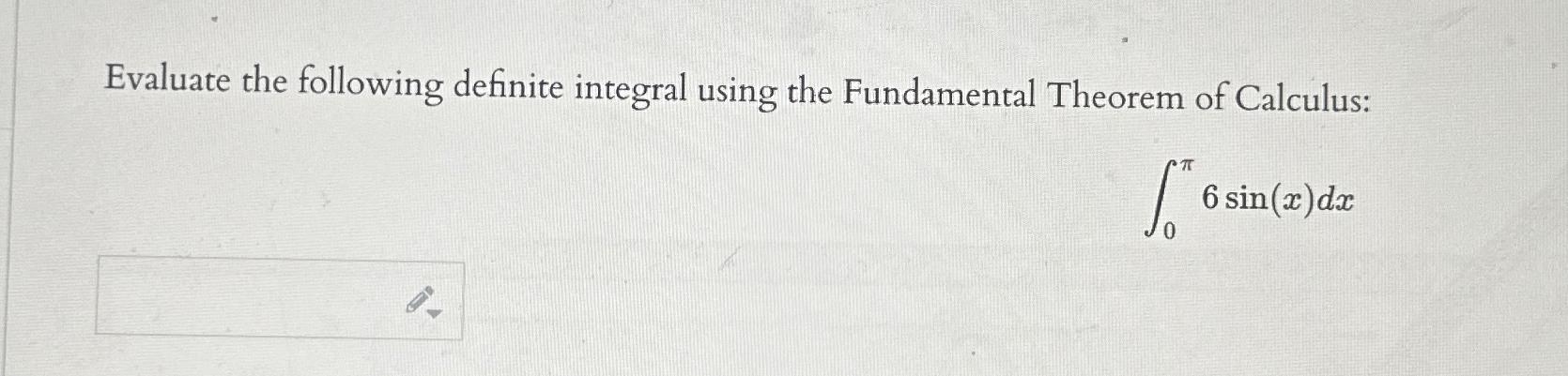 Solved Evaluate the following definite integral using the | Chegg.com