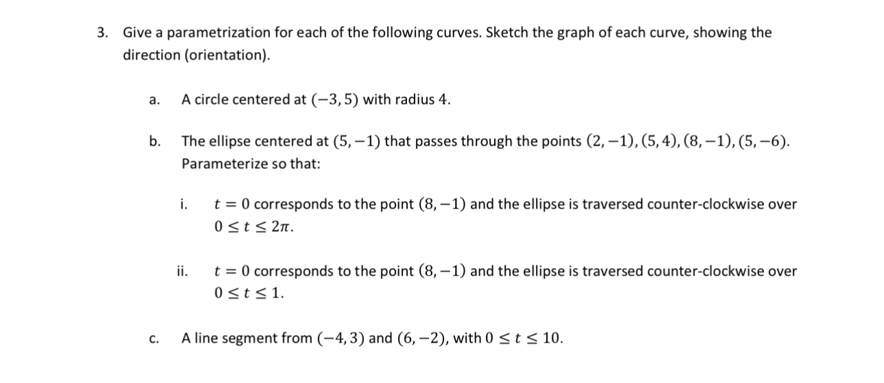 Solved Give a parametrization for each of the following | Chegg.com