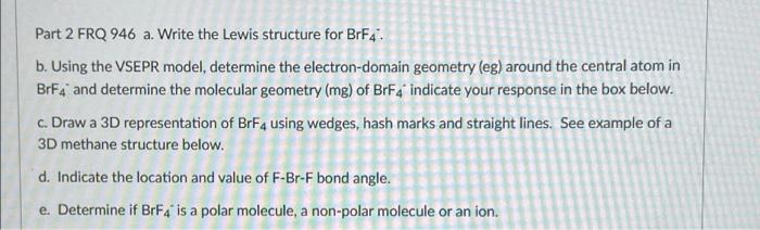 Solved Part 2 FRQ 946 a. Write the Lewis structure for BrFa. | Chegg.com