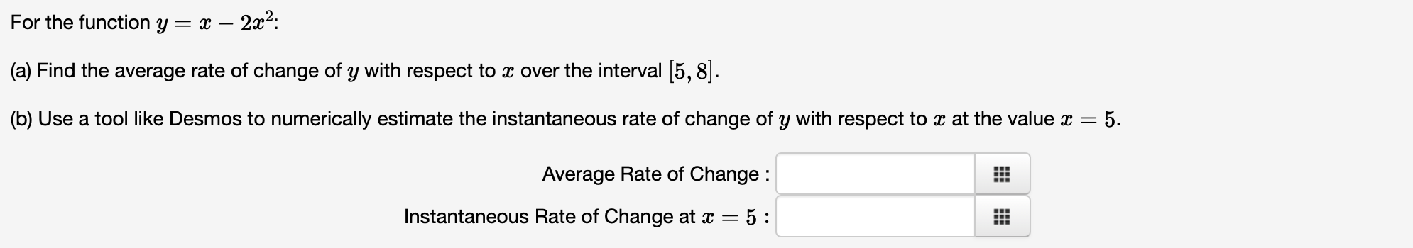 Solved For the function y=x-2x2 ﻿:(a) ﻿Find the average rate | Chegg.com