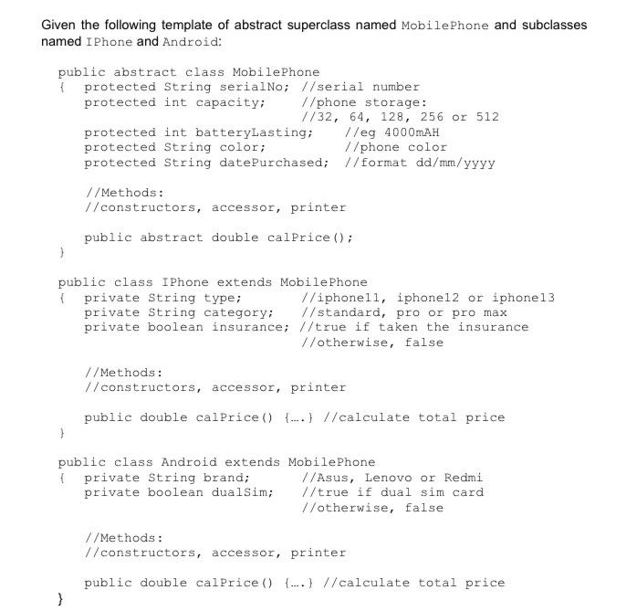 Solved Given the following template of abstract superclass | Chegg.com