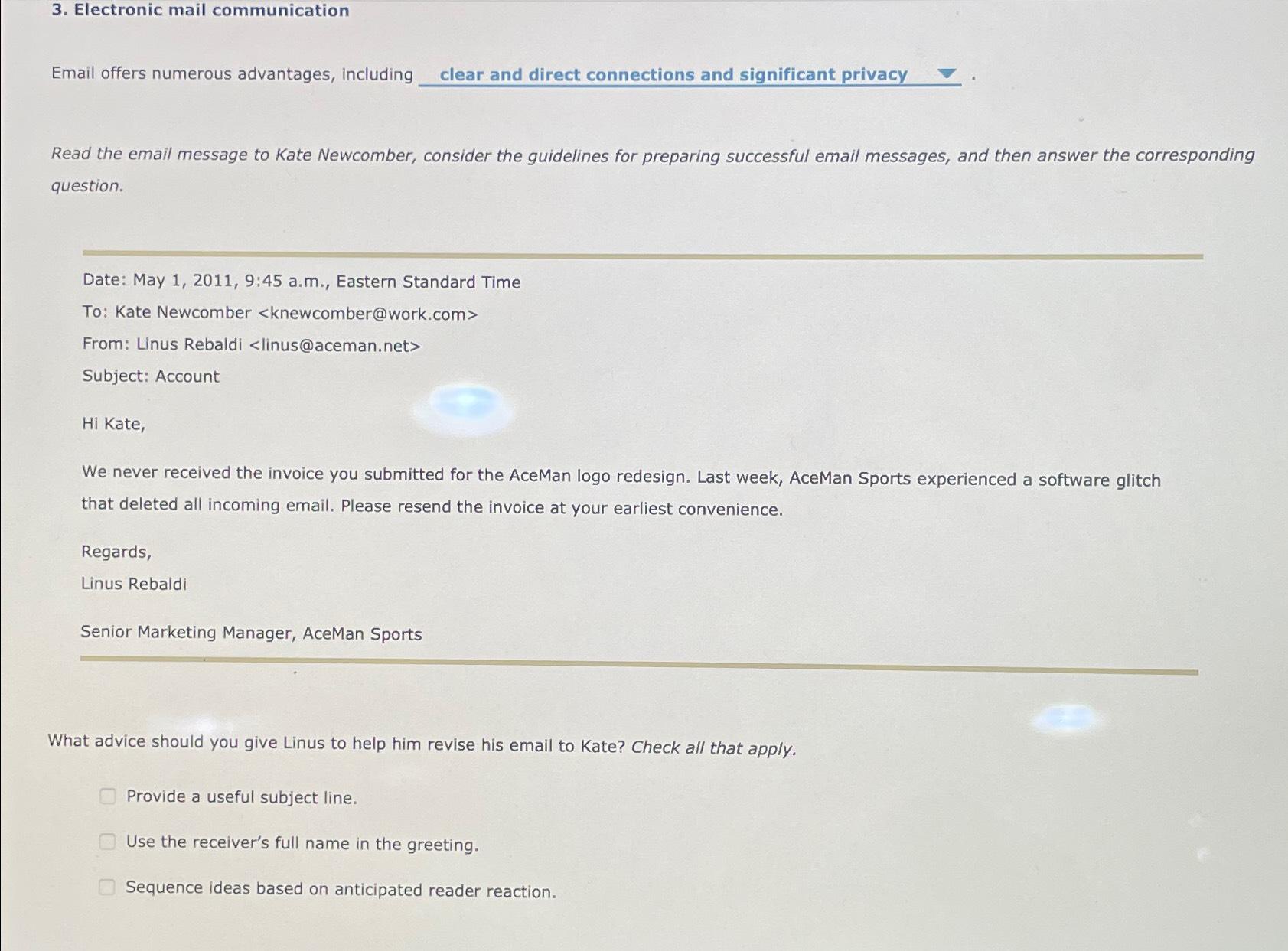 Solved Electronic mail communicationEmail offers numerous | Chegg.com