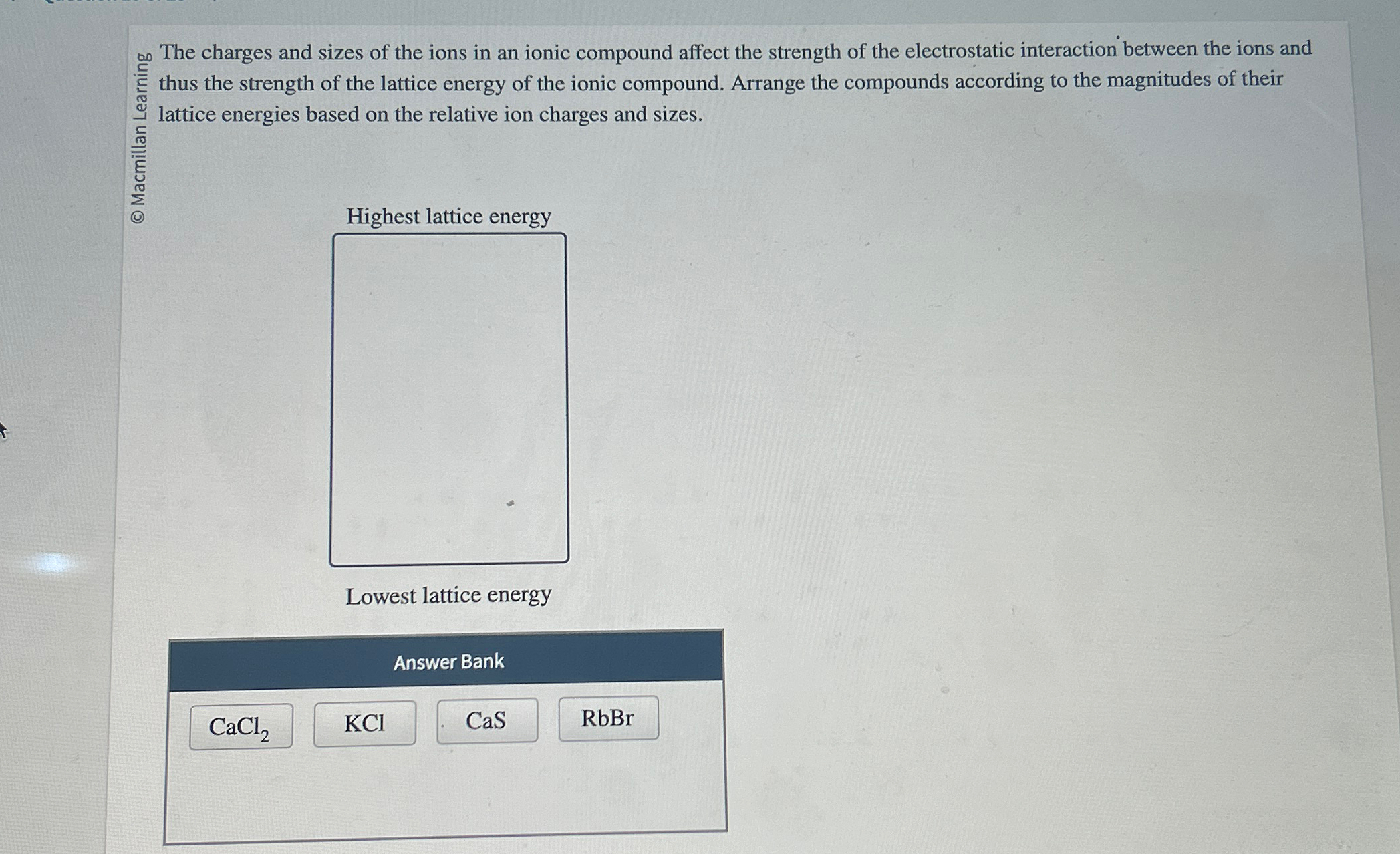 Solved The charges and sizes of the ions in an ionic | Chegg.com