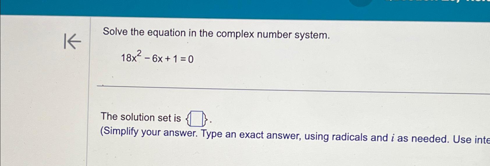 Solved Solve the equation in the complex number | Chegg.com