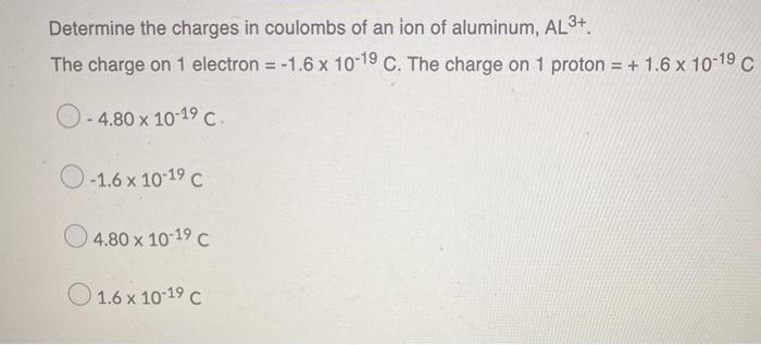 Solved Determine the charges in coulombs of an ion of | Chegg.com
