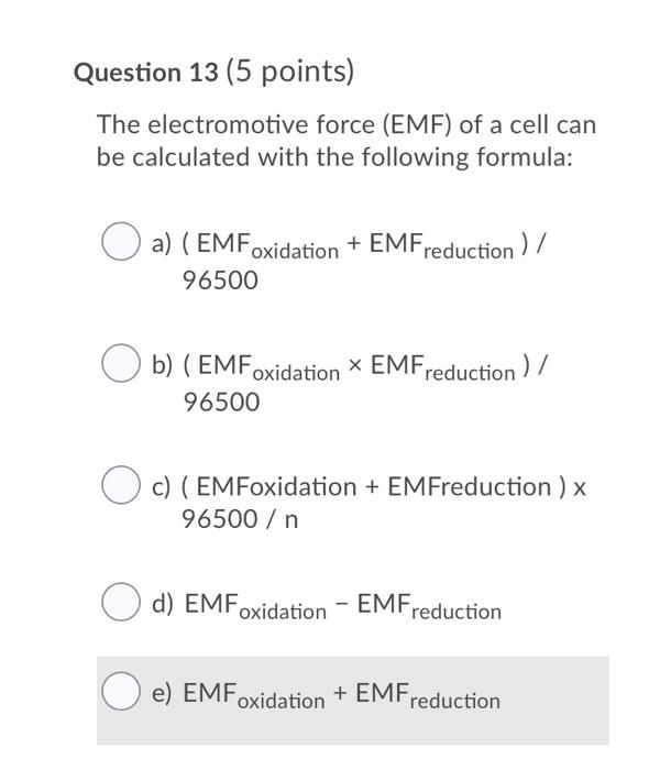 Solved Question 13 (5 points) The electromotive force (EMF) | Chegg.com