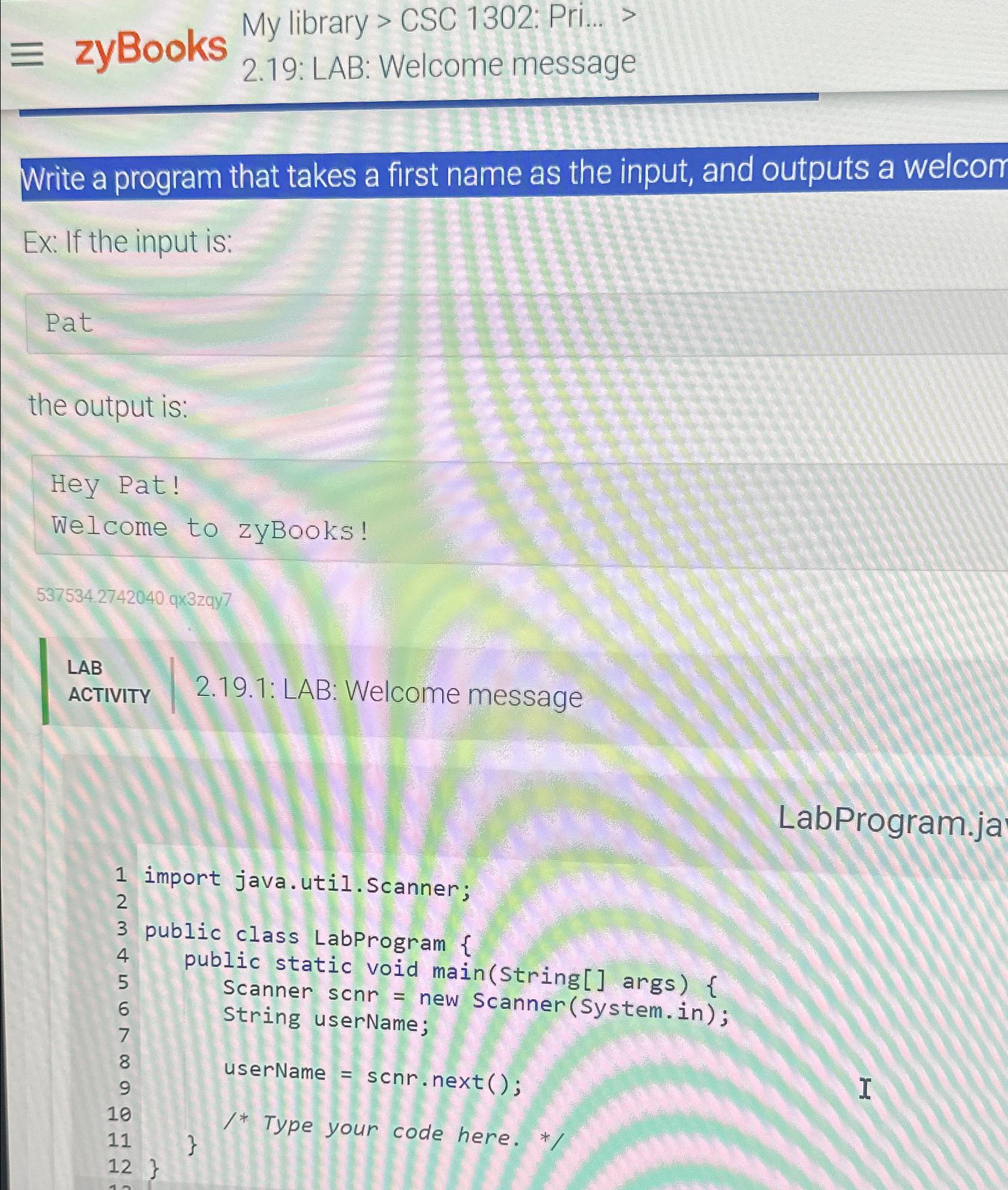 Solved zyBooksMy library > ﻿CSC 1302: Pri... >2.19: LAB: | Chegg.com