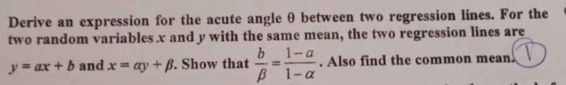 [Solved]: Derive an expression for the acute angle bet