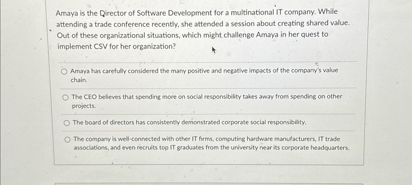 Solved Amaya is the Qirector of Software Development for a | Chegg.com