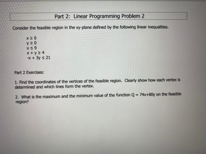 Solved Part 2: Linear Programming Problem 2 Consider the | Chegg.com