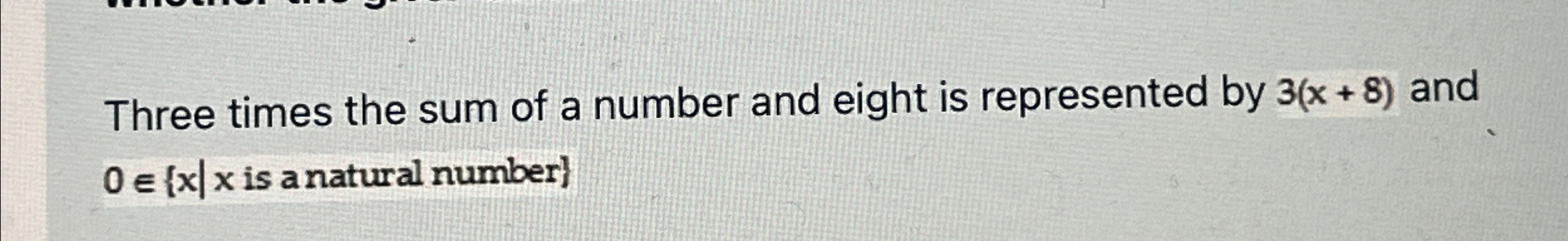 Solved Three times the sum of a number and eight is | Chegg.com