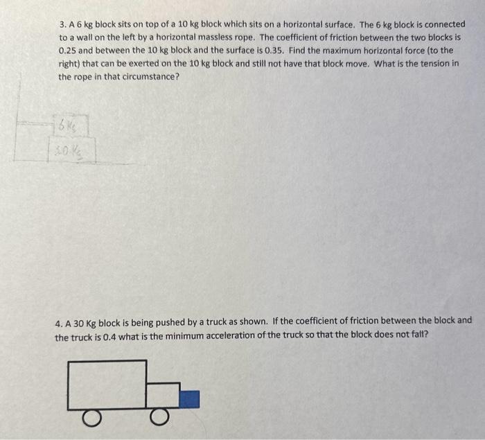 Solved 3. A 6 kg block sits on top of a 10 kg block which | Chegg.com