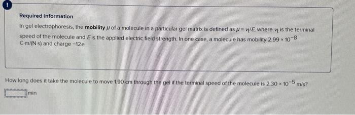 Solved Required information In gel electrophoresis, the | Chegg.com