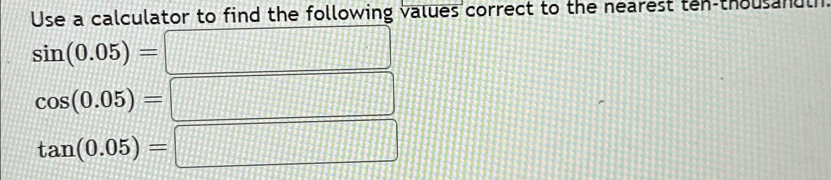 Solved Use a calculator to find the following values correct | Chegg.com