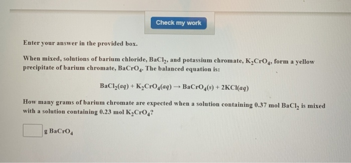 Solved when mixed, solutions of barium chloride, BaCl2, and | Chegg.com