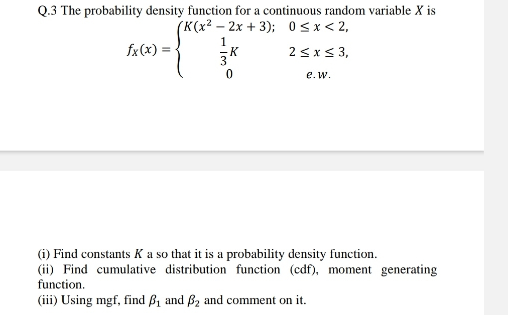 Q. 3 ﻿The probability density function for a | Chegg.com