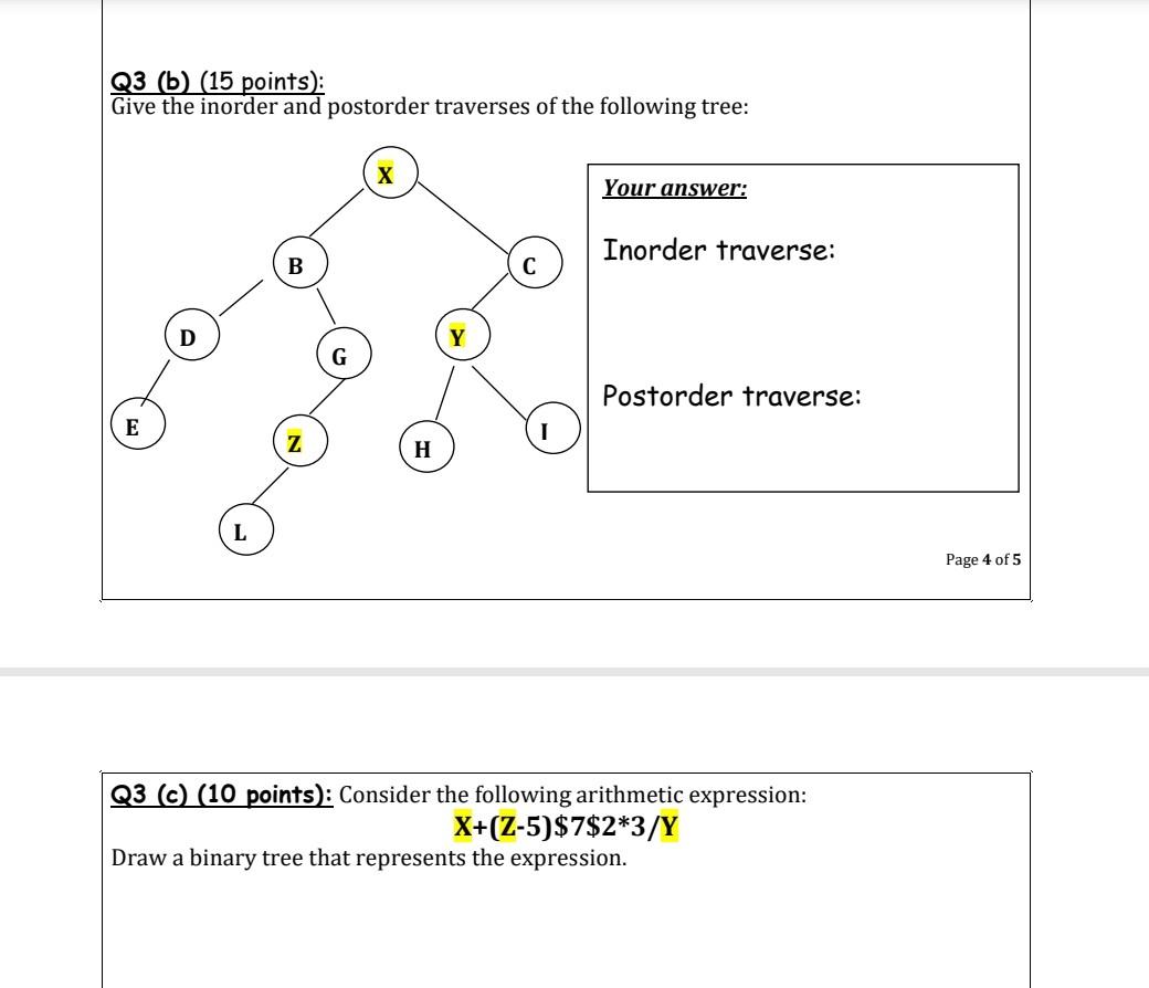 Solved Q3 (b) (15 points): Give the inorder and postorder | Chegg.com