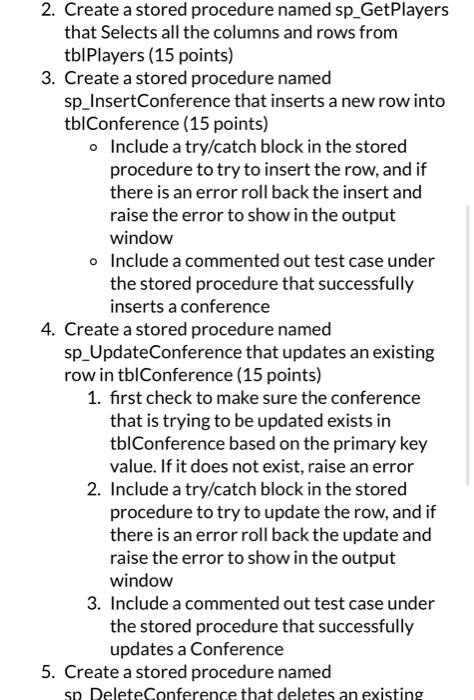 Solved 2. Create a stored procedure named sp_GetPlayers that | Chegg.com