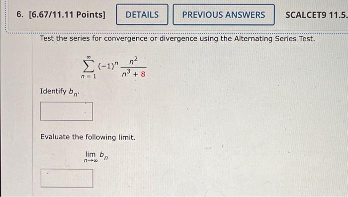 Test the series for convergence or divergence using | Chegg.com