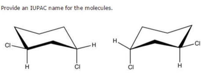 Solved Provide an IUPAC name for the molecules. | Chegg.com
