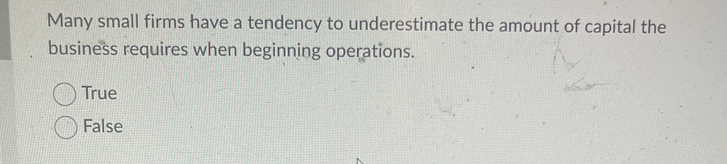 Solved Many small firms have a tendency to underestimate the | Chegg.com