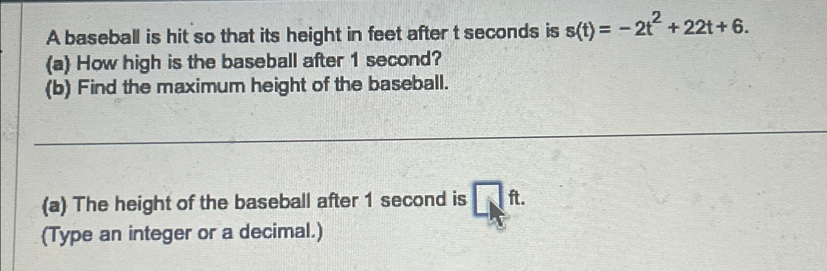 Solved A baseball is hit so that its height in feet after t | Chegg.com
