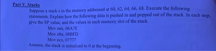 Solved Part V.Stacks Suppose a stack s in the memory | Chegg.com