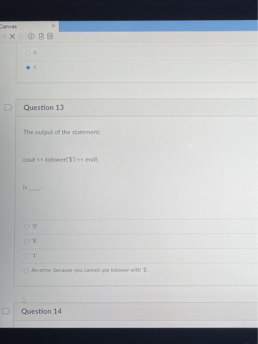 Solved Canvas 0 6 Question 13 The output of the statement: | Chegg.com