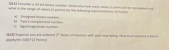 Solved Q11) Consider a 10-bit binary number. Determine how | Chegg.com