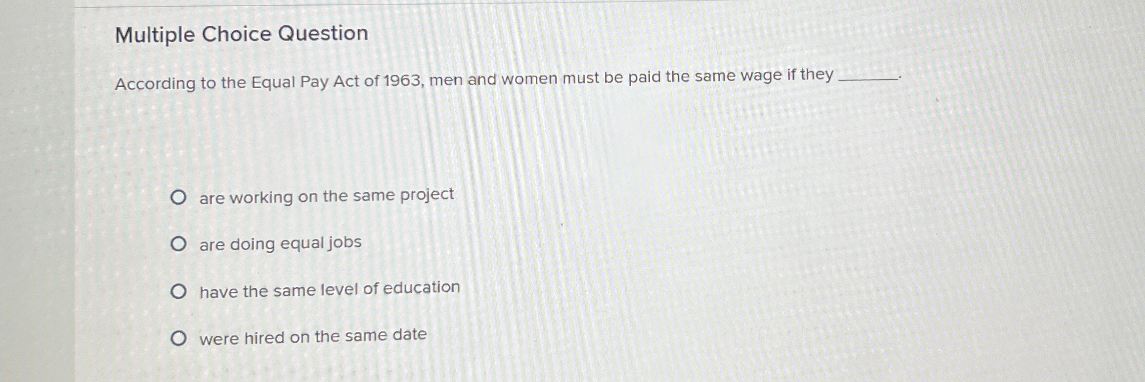 Solved Multiple Choice QuestionAccording to the Equal Pay | Chegg.com