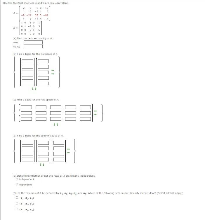 Solved Use the fact that matrices A and B are row-equivalent | Chegg.com