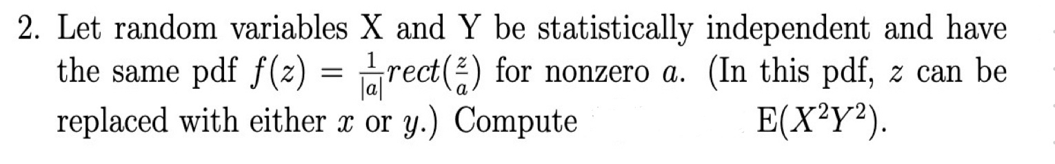 Solved Let random variables x ﻿and Y ﻿be statistically | Chegg.com