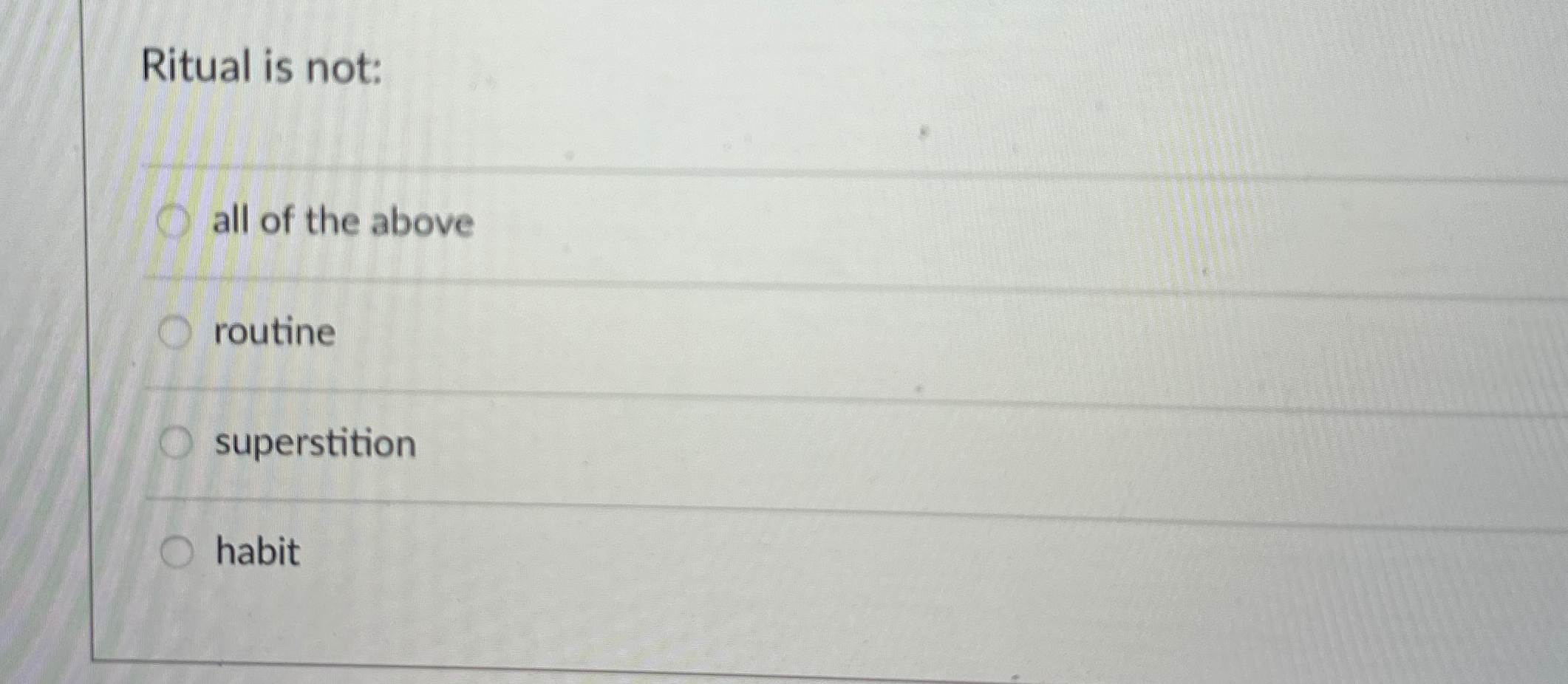 Solved Ritual is not:all of the | Chegg.com