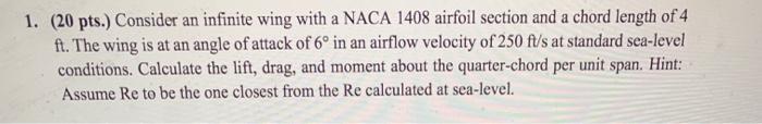 Solved 1. (20 pts. Consider an infinite wing with a NACA | Chegg.com