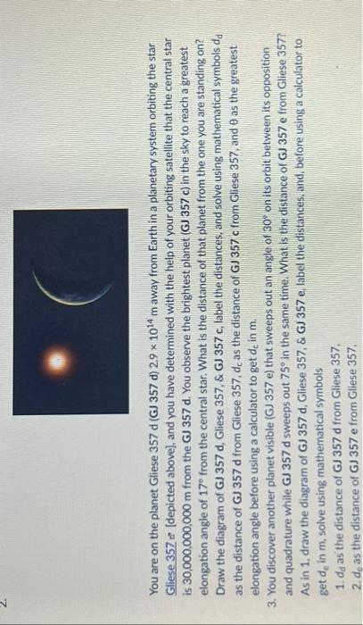 Solved You are on the planet Gliese 357 d (GJ 357 d) 2.9 × | Chegg.com