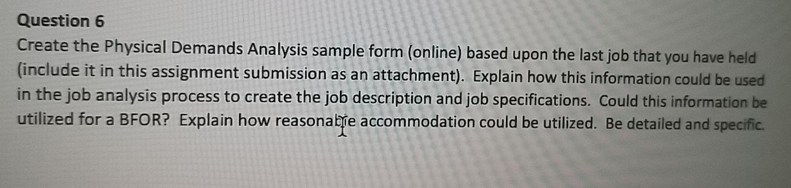 Solved Question 6 Create the Physical Demands Analysis | Chegg.com