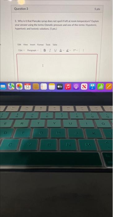 Solved 3. Why is at that Pancake syrup does not spoilit keft | Chegg.com