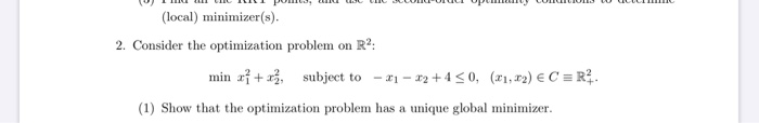Solved (local) minimizer(s). 2. Consider the optimization | Chegg.com