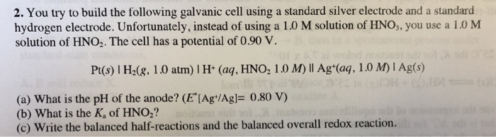 Solved 2. You try to build the following galvanic cell using | Chegg.com