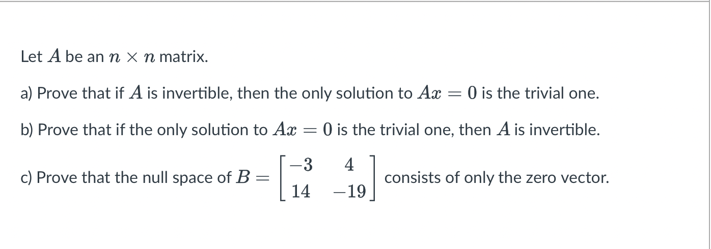 Solved Let A ﻿be an n×n ﻿matrix.a) ﻿Prove that if A ﻿is | Chegg.com