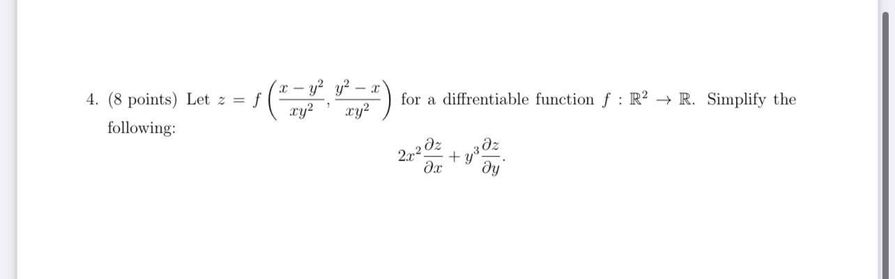 Solved (8 ﻿points) ﻿Let z=f(x-y2xy2,y2-xxy2) ﻿for a | Chegg.com
