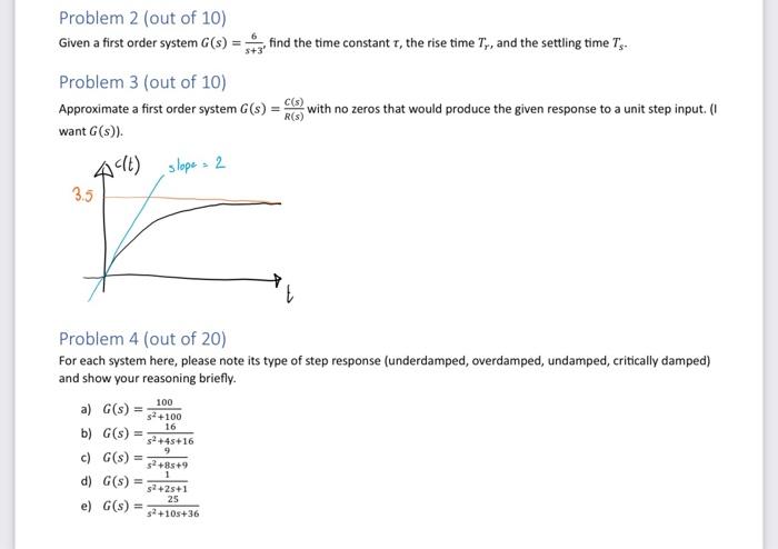 Solved Problem 2 (out of 10) Given a first order system | Chegg.com