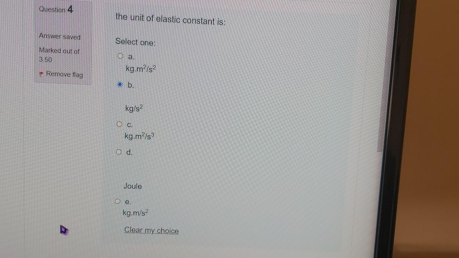 Solved Question 4 the unit of elastic constant is: Answer | Chegg.com