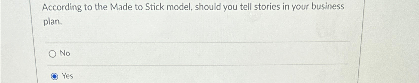 Solved According to the Made to Stick model, should you tell | Chegg.com